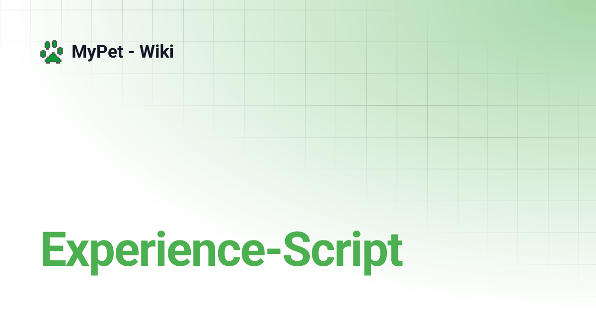 Experience-Script | MyPet - Wiki